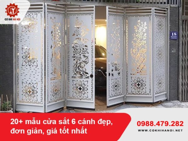 20+ mẫu cửa sắt 6 cánh đẹp, đơn giản, giá tốt nhất 2025